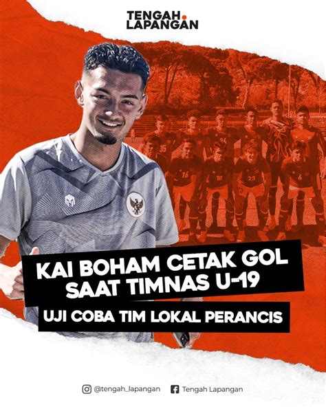 Tengah Lapangan Kai Boham Cetak Gol Saat Timnas U 19 Uji