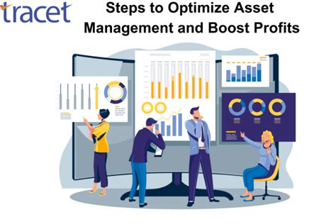 Steps To Optimize Asset Management And Boost Profits