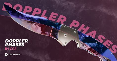 All About Doppler Phases In Cs2 Dmarket Blog