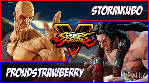 SFV CE StormKUBO ORO VS Proudstrawberry NECALLI MeiaLua YouTube
