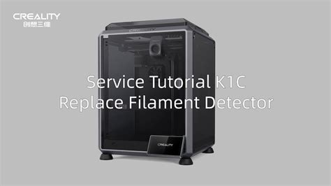 Service Tutorial K1c Replace Filament Detector Youtube