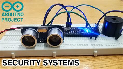 How To Make Security Systems Using Arduino Nano And Ultrasonic Sensor Youtube