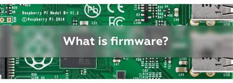 What Is Firmware Firmware Types And Examples Vakoms