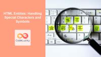 Html Symbols A Comprehensive Guide To Using Special Characters Codelucky