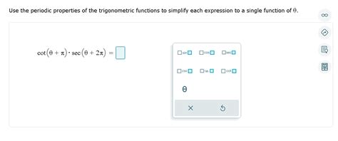 Solved Use The Periodic Properties Of The Trigonometric