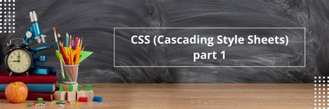 css cascading style sheets part 1