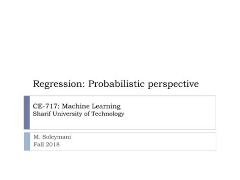 Ppt Regression Probabilistic Perspective Ce 717 Machine Learning Ppt Regression Probabilistic Perspective Ce 717 Machine Learning