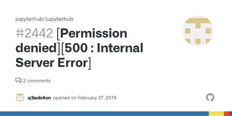 Permission Denied 500 Internal Server Error · Issue 2442