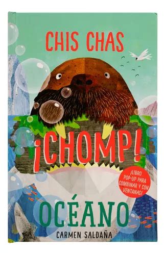 Chis Chas ¡chomp Océano Pd De Saldaña Carmen Chis Chas Vol 1 Editorial Silver Dolphin
