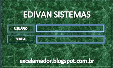 Excel Amador Porém útil CRIANDO TELA DE LOGIN NO EXCEL PASSO A PASSO
