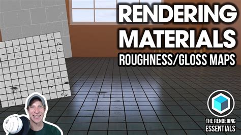 Materials For Rendering ROUGHNESS AND GLOSS Maps The Rendering Essentials
