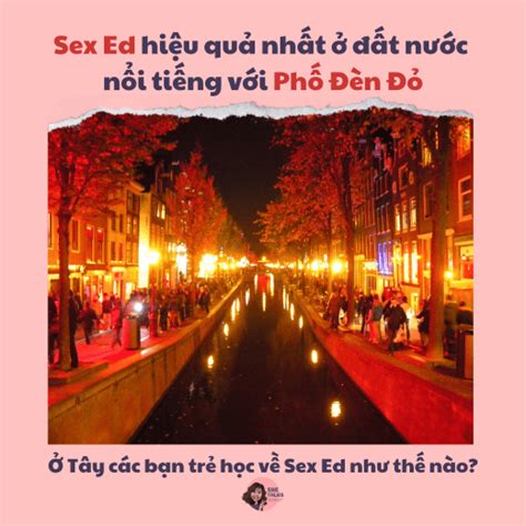 Ở Tây Các Bạn Trẻ Học Sex Ed Như Thế Nào She Talks