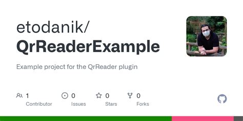 Github Etodanik Qrreaderexample Example Project For The Qrreader Plugin