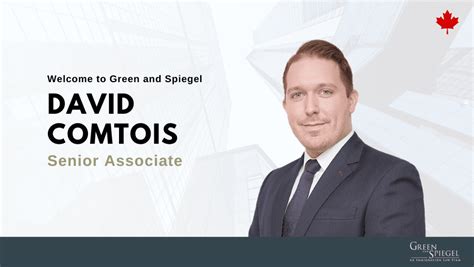 David Comtois Bolsters Green And Spiegels Start Up Visa Expertise And Private Client Practice