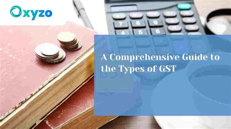 Types Of GST Complete Guide