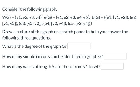 Solved Consider The Following Graph V G V V V Chegg