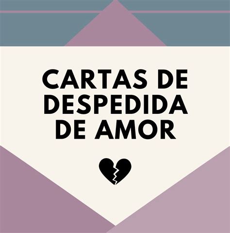 Pin En Frases Carta De Despedida Carta Despedida Amor Carta Despedida