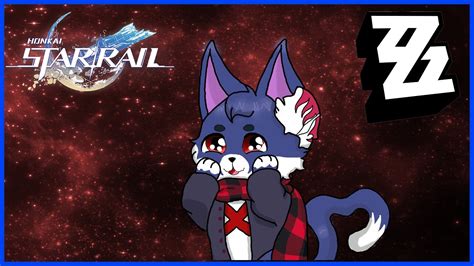 Star Rail And Zzzero Night Youtube