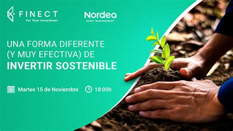 Una Forma Diferente Y Muy Efectiva De Invertir Sostenible Finect