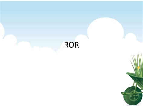 Ppt Ror Powerpoint Presentation Free Download Id1763424