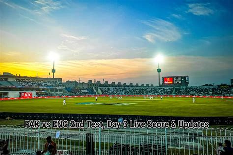 Highlights Pak Vs Eng 2nd Test Day 3 Updates Pakistan Need 157 Runs