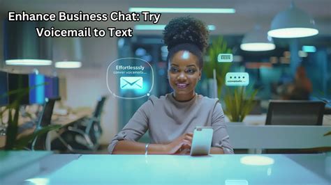 Turn Voicemail To Text Fast Accurate And Easy