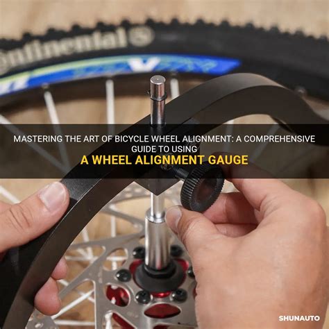 Mastering The Art Of Bicycle Wheel Alignment: A Comprehensive Guide To ...