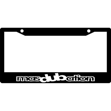 Masdubation License Plate Frame