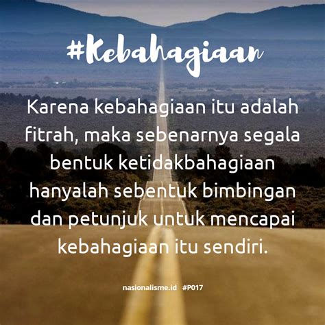 Karena Kebahagiaan Itu Adalah Fitrah Maka Sebenarnya Segala Bentuk