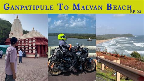 Ganpatipule To Malvan Beach Coastal Road And Bike Ride Surat To