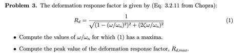 Solved Problem 3 The Deformation Response Factor Is Given