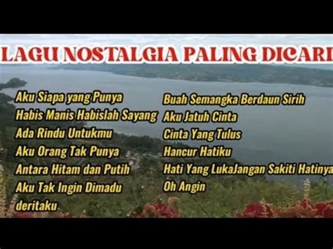 LAGU NOSTALGIA PALING DICARI YouTube