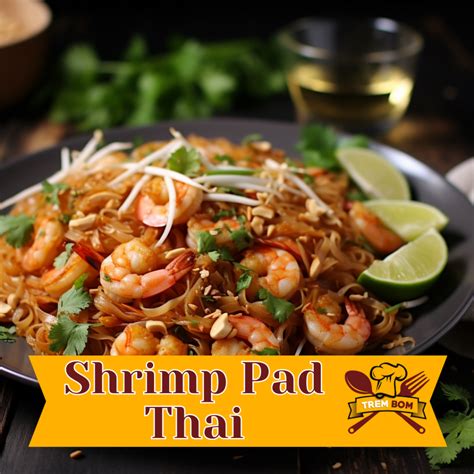 Shrimp Pad Thai Recipe Trembom