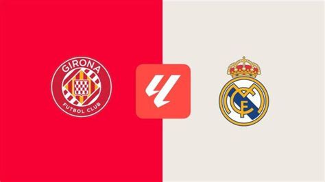 مشاهدة مباراة ريال مدريد وجيرونا بث مباشر في الدوري الإسباني اليوم