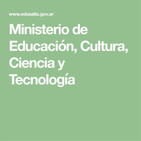 Ministerio de Educación Cultura Ciencia y Tecnología Ministerio de