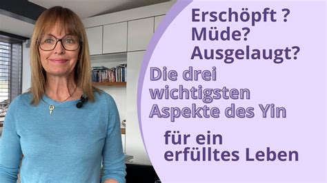 Erschöpft Müde Ausgelaugt Yin Bewusstsein hilft YouTube