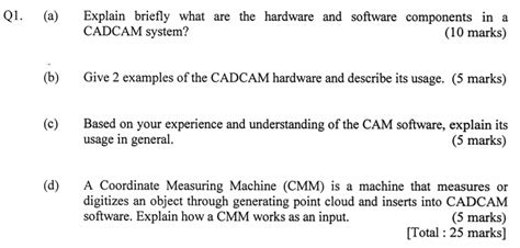 Solved Q A Explain Briefly What Are The Hardware And Chegg