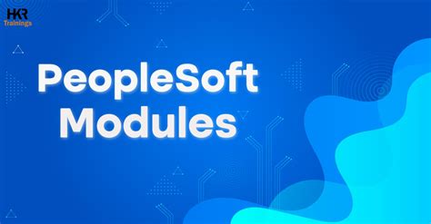 Peoplesoft Modules Complete Overview Of Modules In Peoplesoft