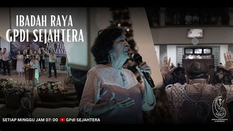 IBADAH RAYA MINGGU 23 JUNI 2024 GPdI SEJAHTERA JUNREJO YouTube