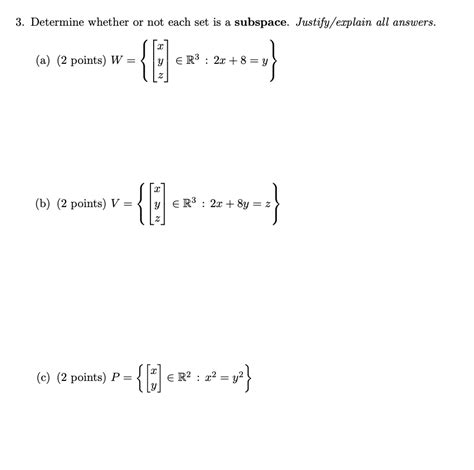 Determine Whether Or Not Each Set Is A Subspace