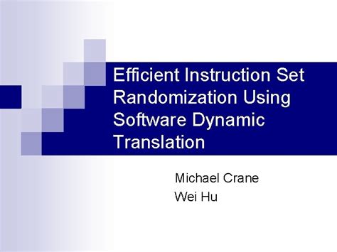 Efficient Instruction Set Randomization Using Software Dynamic Translation