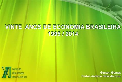 Vinte Anos De Economia Brasileira 1995 2014 Altos Estudos Br