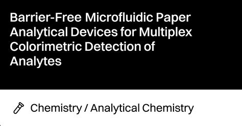 Barrier Free Microfluidic Paper Analytical Devices For Multiplex