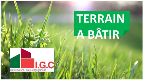 TERRAIN ET MAISON A GAGON IGC Construction