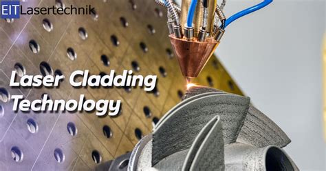 Laser Cladding Laser Powder Sourcing • Eit Lasertechnik