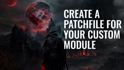 Creating An Oscript Patch For Your Custom Module
