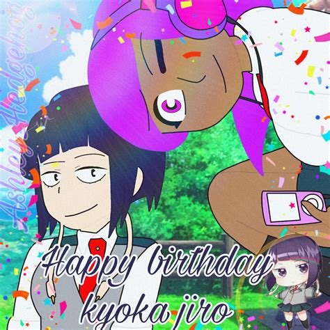 Kyoka Jiro Birthday By Ashleyhedgehog18 On Deviantart