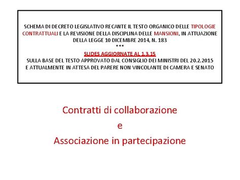 SCHEMA DI DECRETO LEGISLATIVO RECANTE IL TESTO ORGANICO