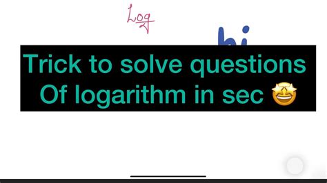 Mastering Logarithm Questions In Seconds Log Tricks Youtube