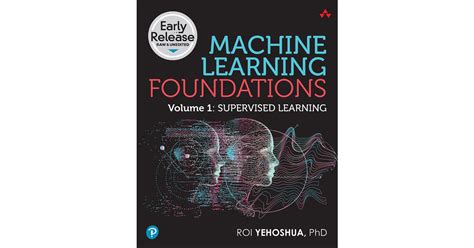 Chapter 12 Supervised Learning Summary Machine Learning Foundations Volume 1 Supervised